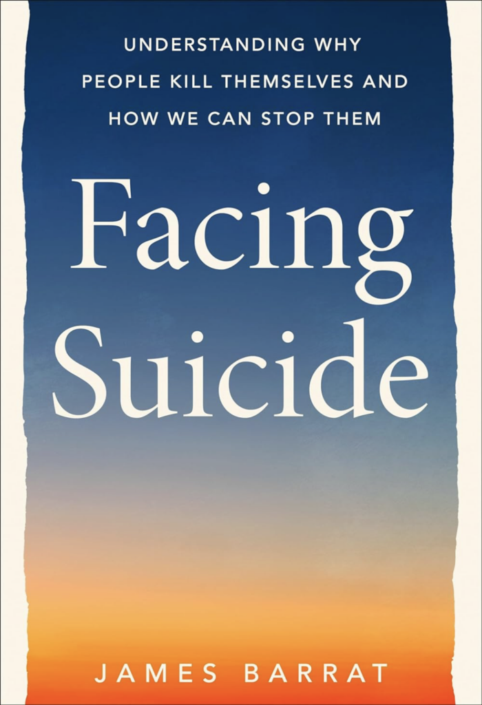 Clancy Martin calls FACING SUICIDE by James Barrat "brilliant and ...